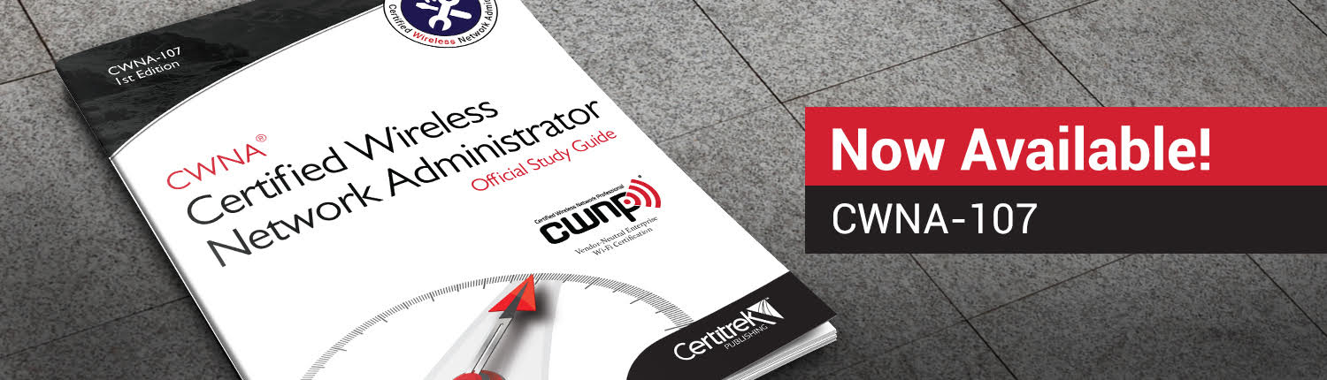 Home - Certified Wireless Network Professional, Wireless Certification programmes and resources.